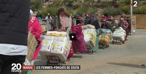Vidéo Maroc le calvaire des femmes forçats de Ceuta alNas fr