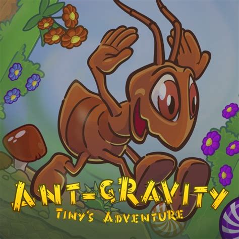 0 Cheats For Ant Gravity Tinys Adventure