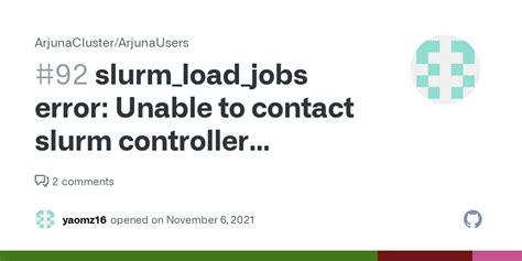 Slurm Load Jobs Error Unable To Contact Slurm Controller Connect