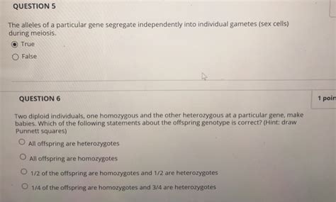 Solved Question The Alleles Of A Particular Gene Segregate Chegg