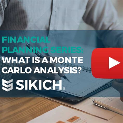 Financial Planning Series Step 6 Explaining What Is A Monte Carlo Analysis Sikich Llp