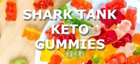 Shark Tank Weight Loss Gummies