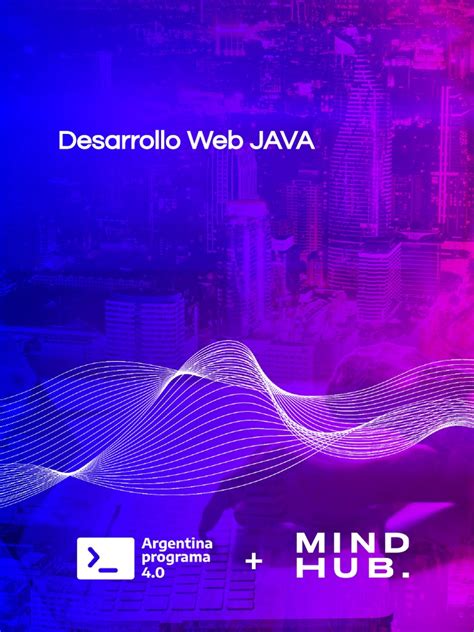 Desarrollo Web Java Mindhub Argentina Programa 40 Pdf Java