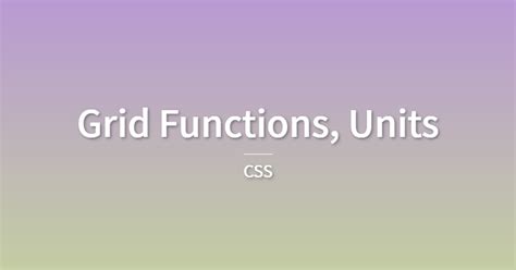Grid Functions Units