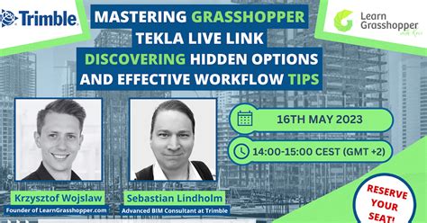 Rhino News Etc Mastering Grasshopper Tekla Live Link Discovering