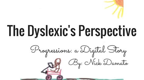 A Dyslexic Perspective Video Lexercise