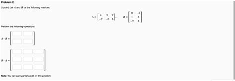 Solved Problem Point Let A And B Be The Following Chegg