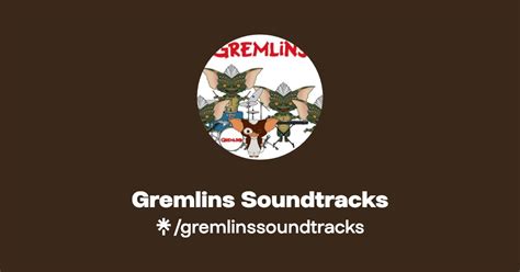 Gremlins Soundtracks Instagram Facebook Linktree