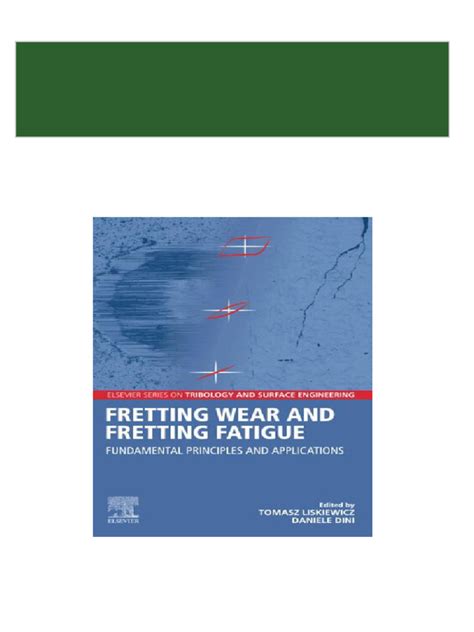 3401fretting Wear And Fretting Fatigue Fundamental Principles And