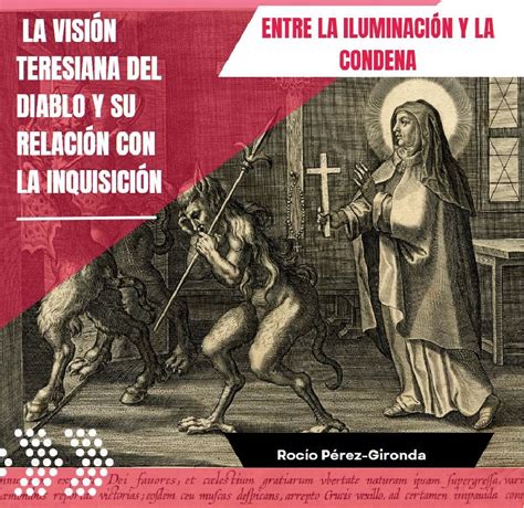 Teresa De Jesús El Demonio Y La Inquisición Temas De Una Tesis