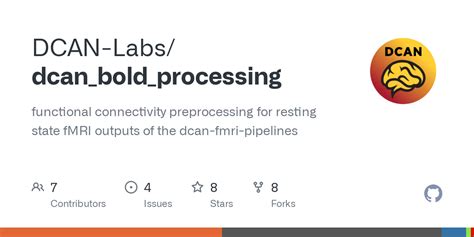 Github Dcan Labs Dcan Bold Processing Functional Connectivity Preprocessing For Resting State