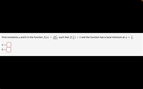 Solved Find Constants A And B ﻿in The Function Fxaxblnx