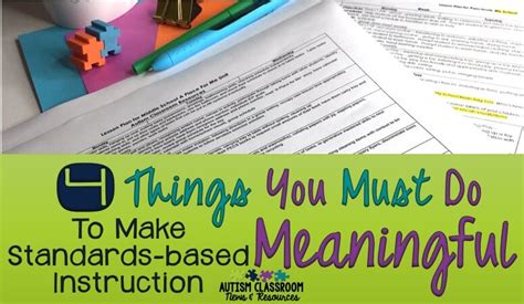 4 things you must do to make standards based instruction meaningful