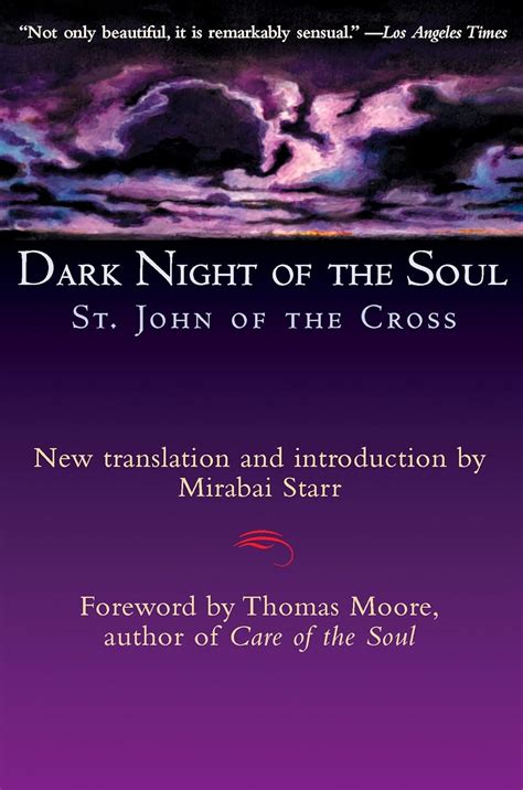 Dark Night Of The Soul John Of The Cross Mirabai Starr Thomas Moore