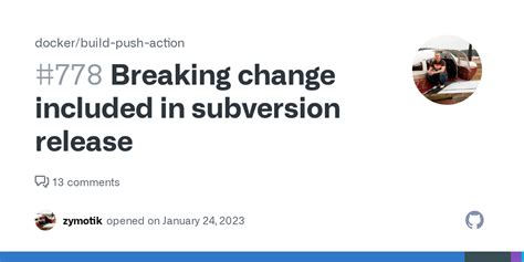 Breaking Change Included In Subversion Release Issue 778 Docker