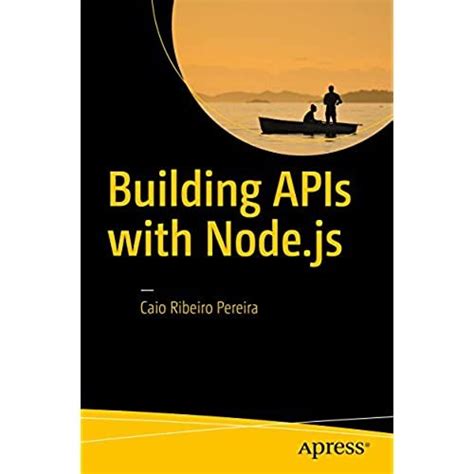 jual buku building apis with node js by caio ribeiro pereira shopee