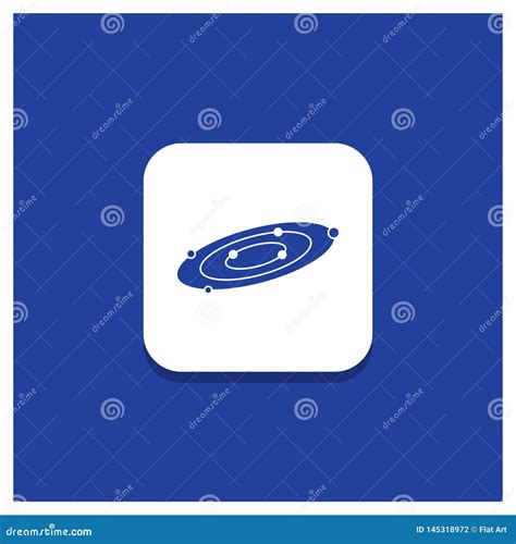 Blue Round Button For Galaxy Astronomy Planets System Universe Glyph Icon Stock Vector