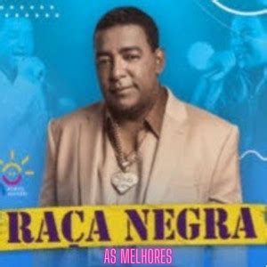Raça Negra As melhores novas e antigas playlist by Coronel