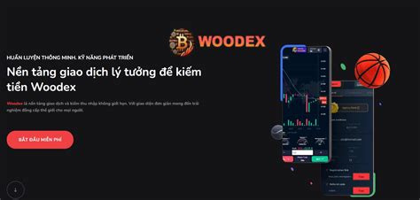 Woodex là gì? Đăng ký sàn Woodex.biz chi tiết cho người mới