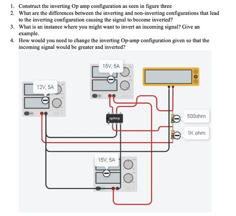 Solved 1 Construct The Inverting Op Configuration As Chegg Com