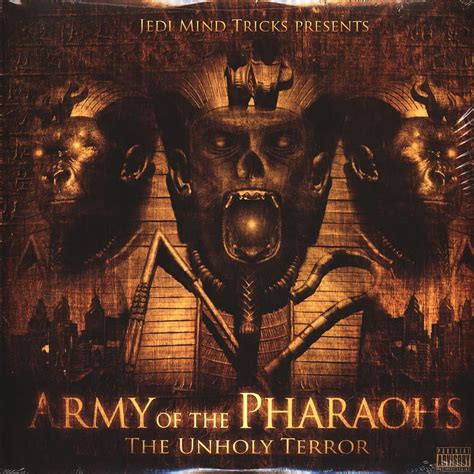 Jedi Mind Tricks Presents Army Of The Pharaohs The Unholy Terror