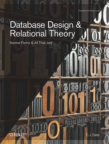 Книга «database Design And Relational Theory Normals Forms And All That Jazz К Дж Дэйт
