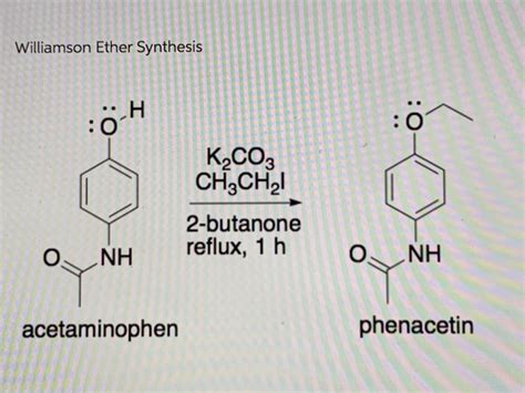 Solved Experiment S Williamson Ether Synthesis The