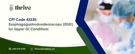Cpt Code 43235 Esophagogastroduodenoscopy Egd For Upper Gi Conditions