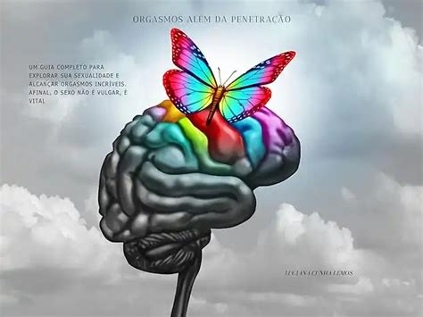 Orgasmos Al M Da Penetra O Um Guia Completo Para Explorar Sua Sexualidade E Alcan Ar Orgasmos