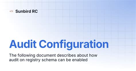 audit configuration sunbird rc
