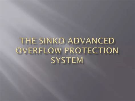 PPT Sinko Advanced Overflow Protection System PowerPoint Presentation ID 5320648