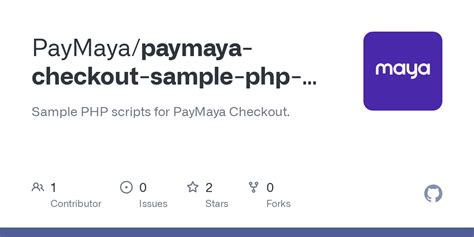 Github Paymaya Paymaya Checkout Sample Php App Sample Php Scripts For Paymaya Checkout