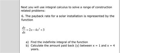 Solved Next You Will Use Integral Calculus To Solve A Range