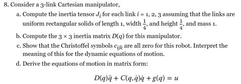 Solved 8 Consider A 3 Link Cartesian Manipulator A