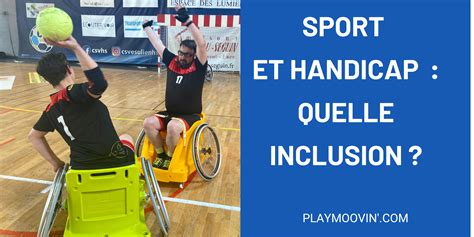 Le Sport Un Véritable Levier Dinclusion Au Handicap