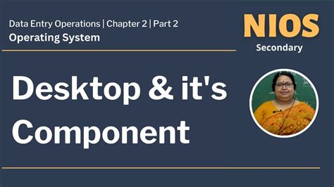 NIOS Secondary Data Entry Operations Chapter 2 Operating System YouTube