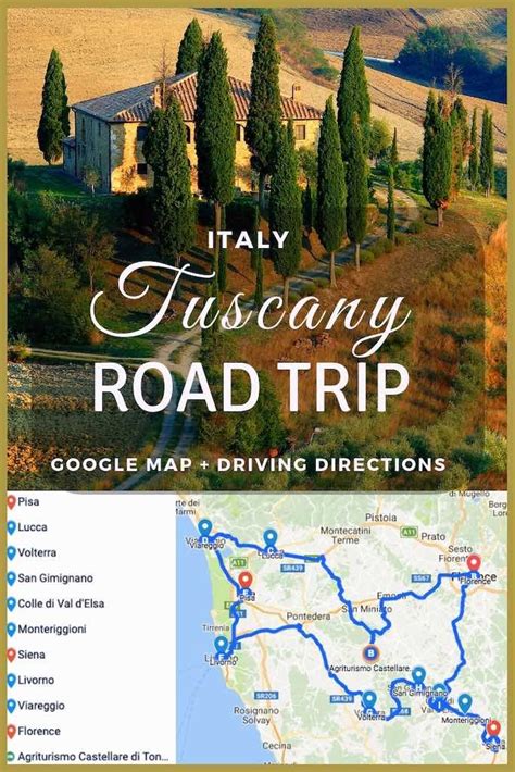 The Best Tuscany Road Trip Itinerary Map Tips 2024 Tuscany Italy