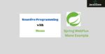 Spring Webflux Mono Example Javadzone