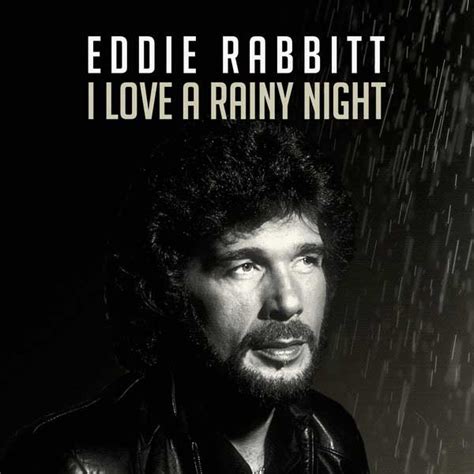 دانلود آهنگ I Love A Rainy Night از Eddie Rabbitt