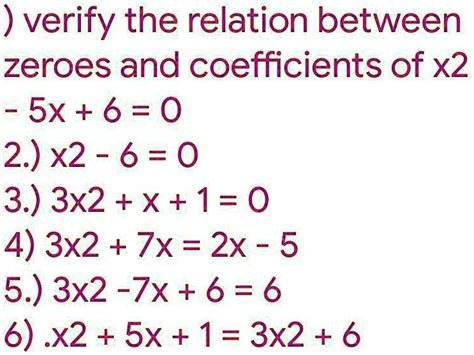 solved verify the relation between zeros and coefficient