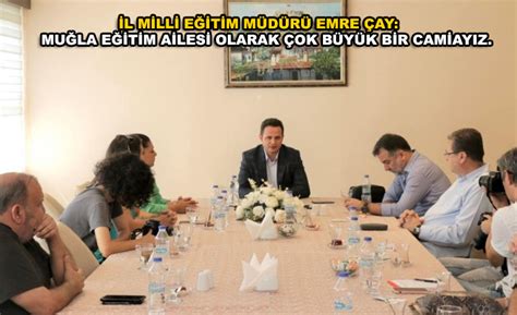 Muğla İl Mlilli Eğitim Müdürü Emre Çay Basınla Buluştu Muğla Genç Tv