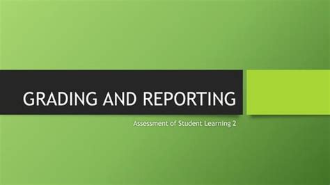 Types Of Grading And Reporting System Ppt