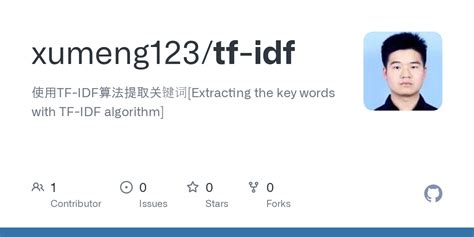 Github Xumeng123tf Idf 使用tf Idf算法提取关键词 Extracting The Key Words
