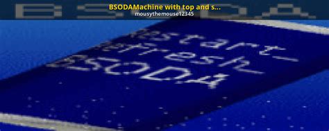 bsodamachine with top and sides modding tool for baldi s basics baldi