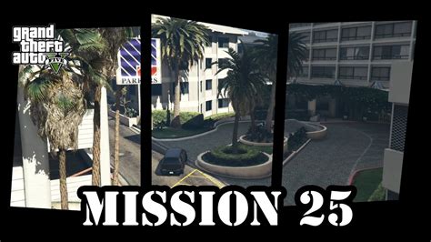 Gta V Walkthrough Mission 25 Hotel Assassination Youtube