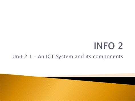 2 1 ict systems and components