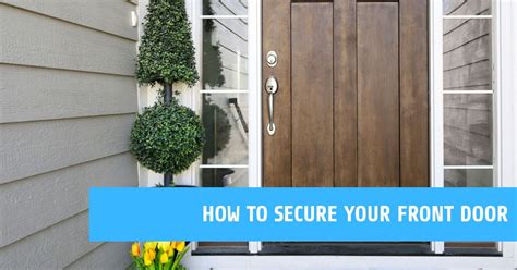 Front Door Security Protect Your Home