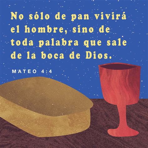 Mateo 4 4 10 Pero Jesús le respondió Escrito está NO SOLO DE PAN