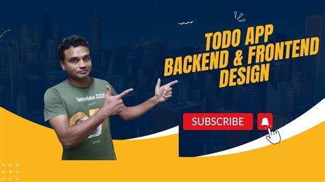 1 Todo App Backend And Frontend Design Youtube