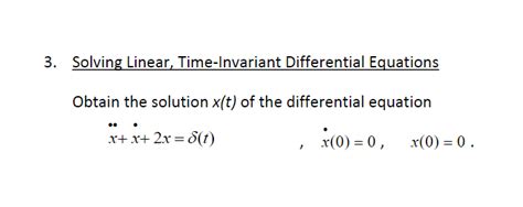 Solved Solving Linear Time Invariant Differential Equations